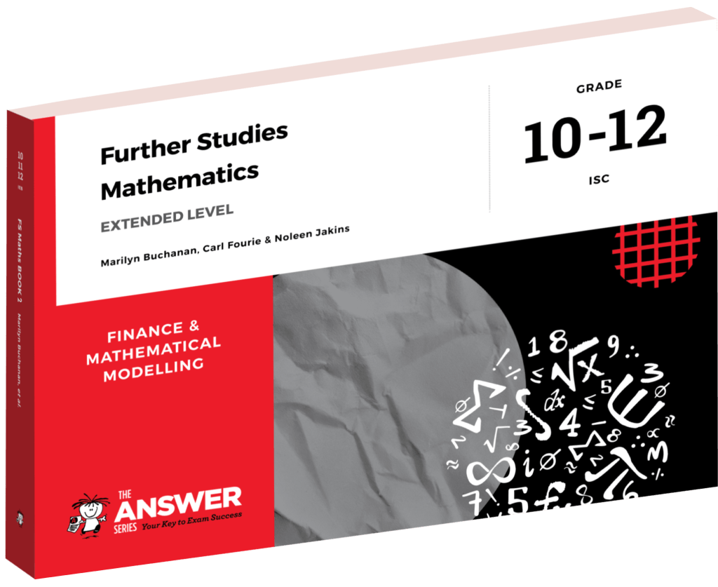 Grade 10-12 Further Studies Maths - The Answer Series