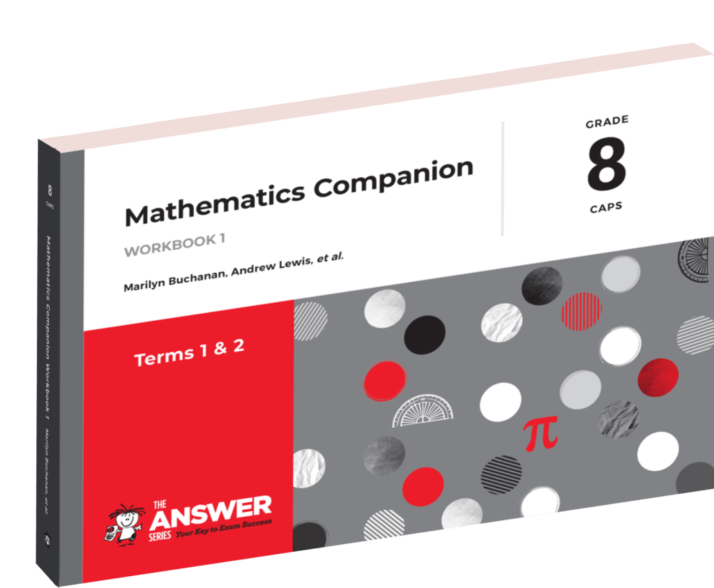 Grade 8 Mathematics Study Guides - The Answer Series Grade 8 Mathematics Study Guides - The Answer Series