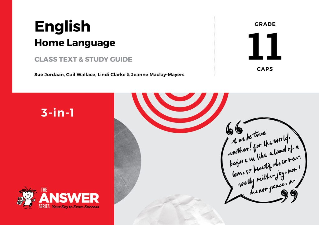 Grade 11 English Home Language Study Guides - The Answer Series