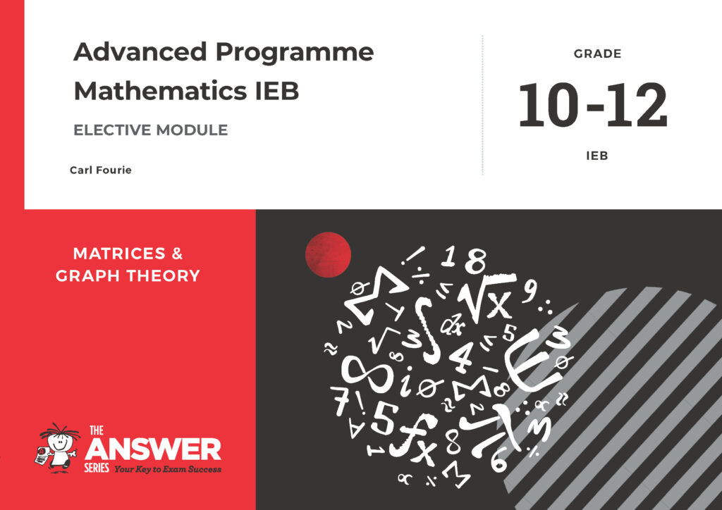 Grade 10 Advanced Programme Maths - The Answer Series Grade 10 Advanced Programme Maths - The Answer Series