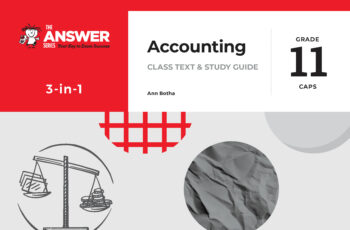 Grade 11 Accounting Study Guides - The Answer Series