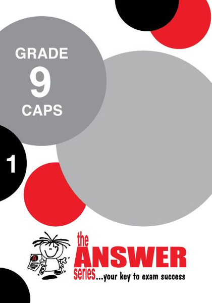 The Answer Series Grade 9 MATHEMATICS 2in1 CAPS Study Guide - The ...
