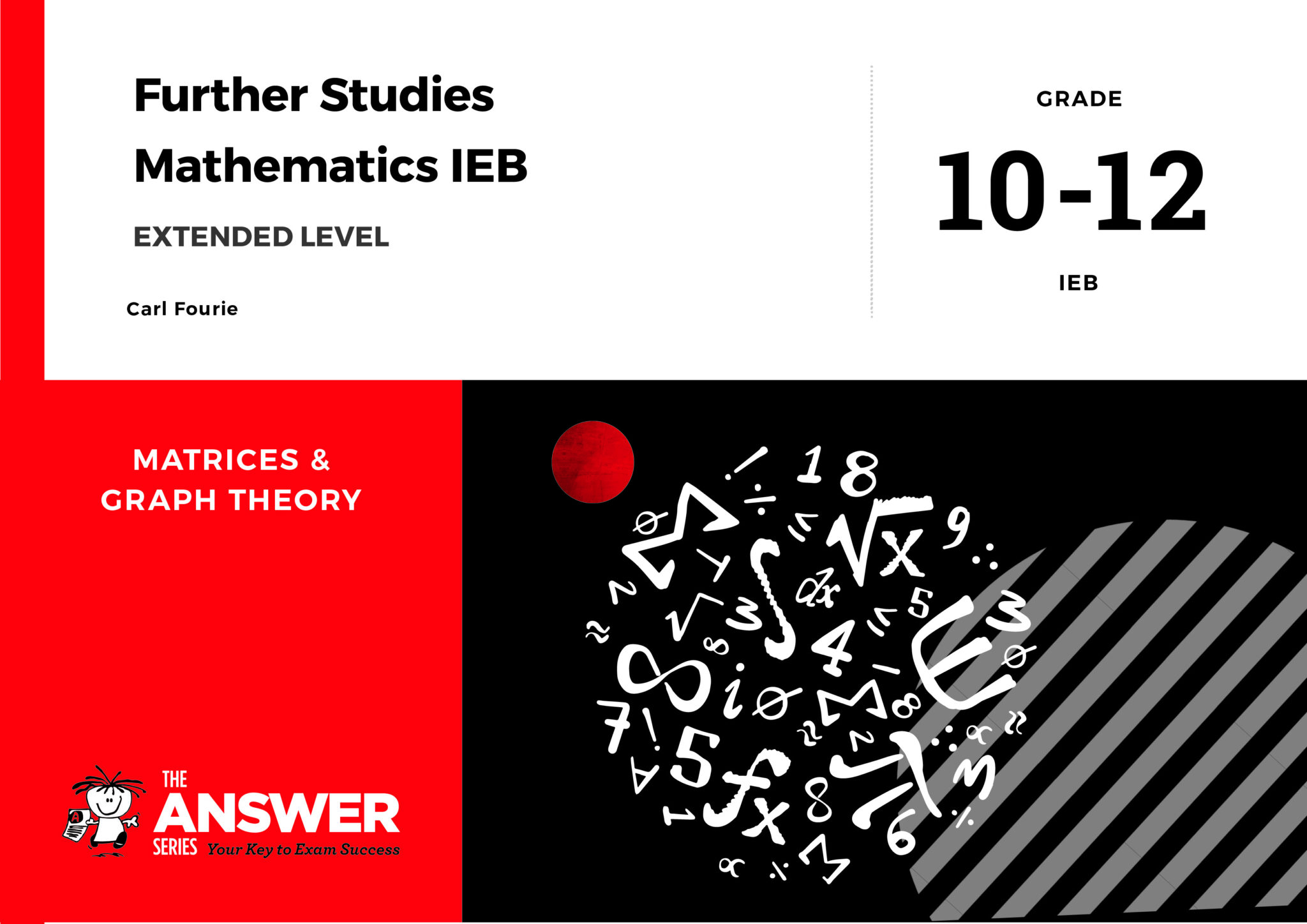 Grade 10 Advanced Programme Maths - The Answer Series