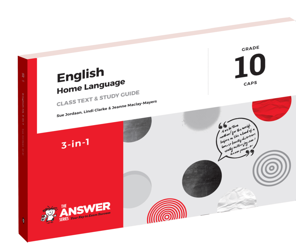 Grade 10 English Home Language Study Guides - The Answer Series