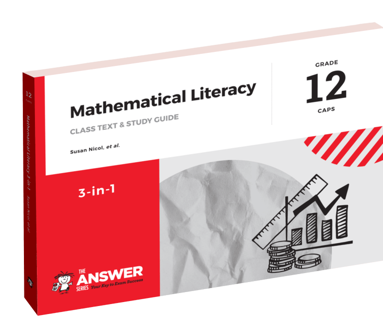 Grade 12 Maths Literacy Study Guides - The Answer Series