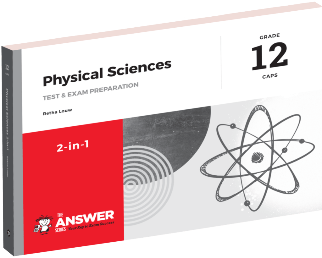 Grade 12 Physical Sciences Study Guides - The Answer Series