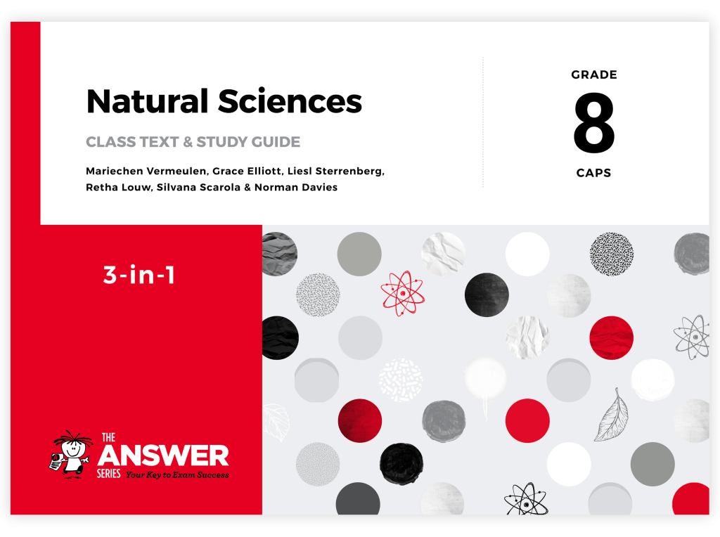 Grade 8 Natural Sciences 3-in-1 - The Answer Series